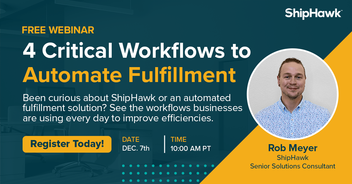 Shiphawk Webinar Series Register For Our Upcoming Event